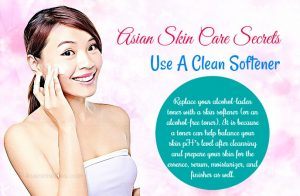 Top 34 Best Asian Skin Care Secrets And Routines