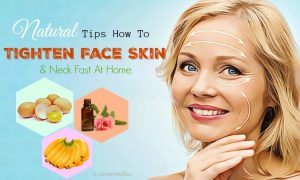 30 Tips How To Tighten Face Skin & Neck Fast At Home