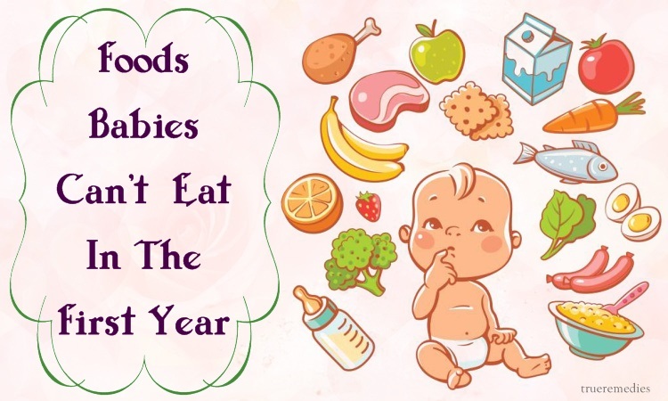 List Of 21 Unsafe Foods Babies Can’t Eat In The First Year